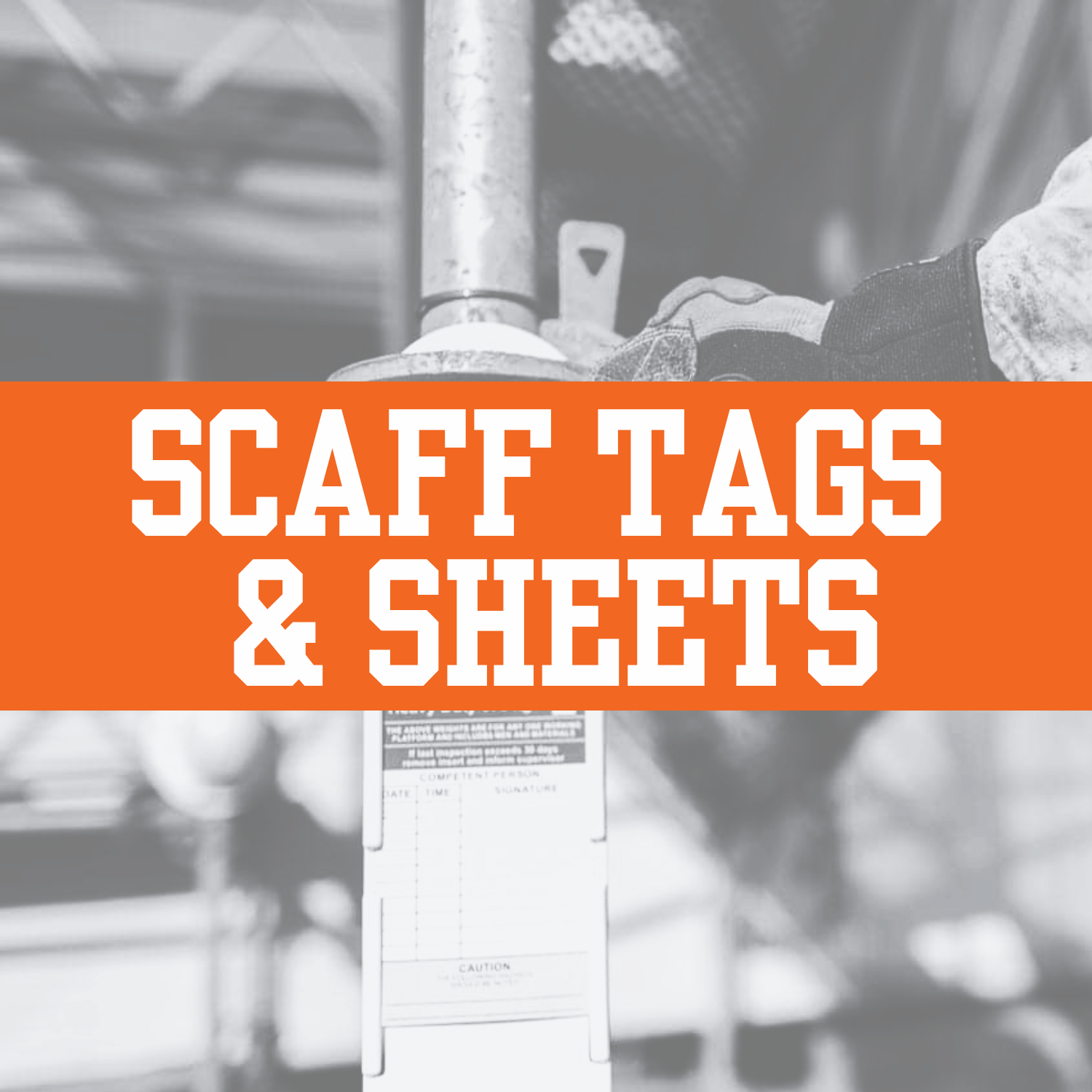 Scaff Tags & Sheets – Scaffold Safety Supplies